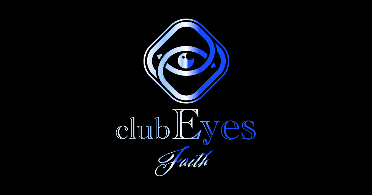 伊勢崎ホストクラブ「club Eyes faith-アイズフェイス」| アイズグループ